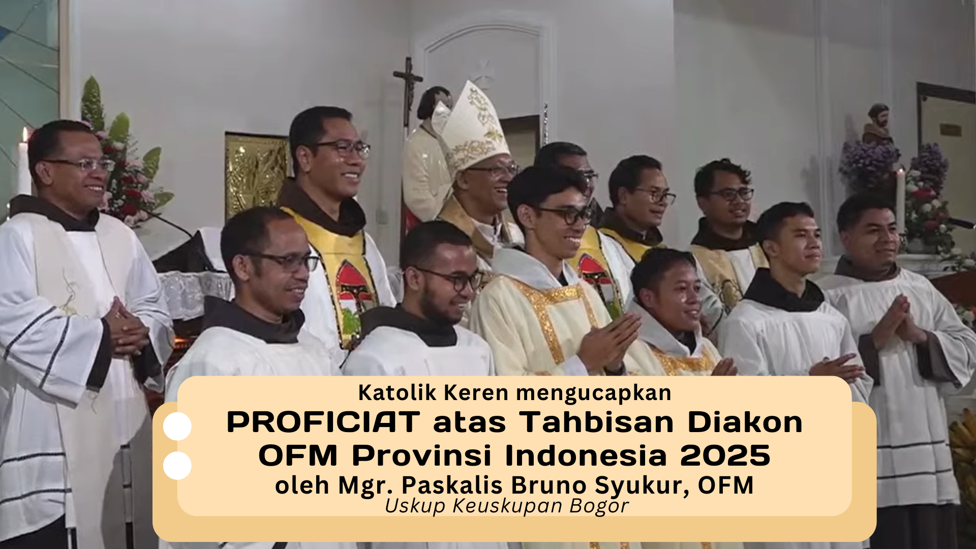 Tahbisan Diakon OFM Provinsi Indonesia 2025 - Katolik Keren