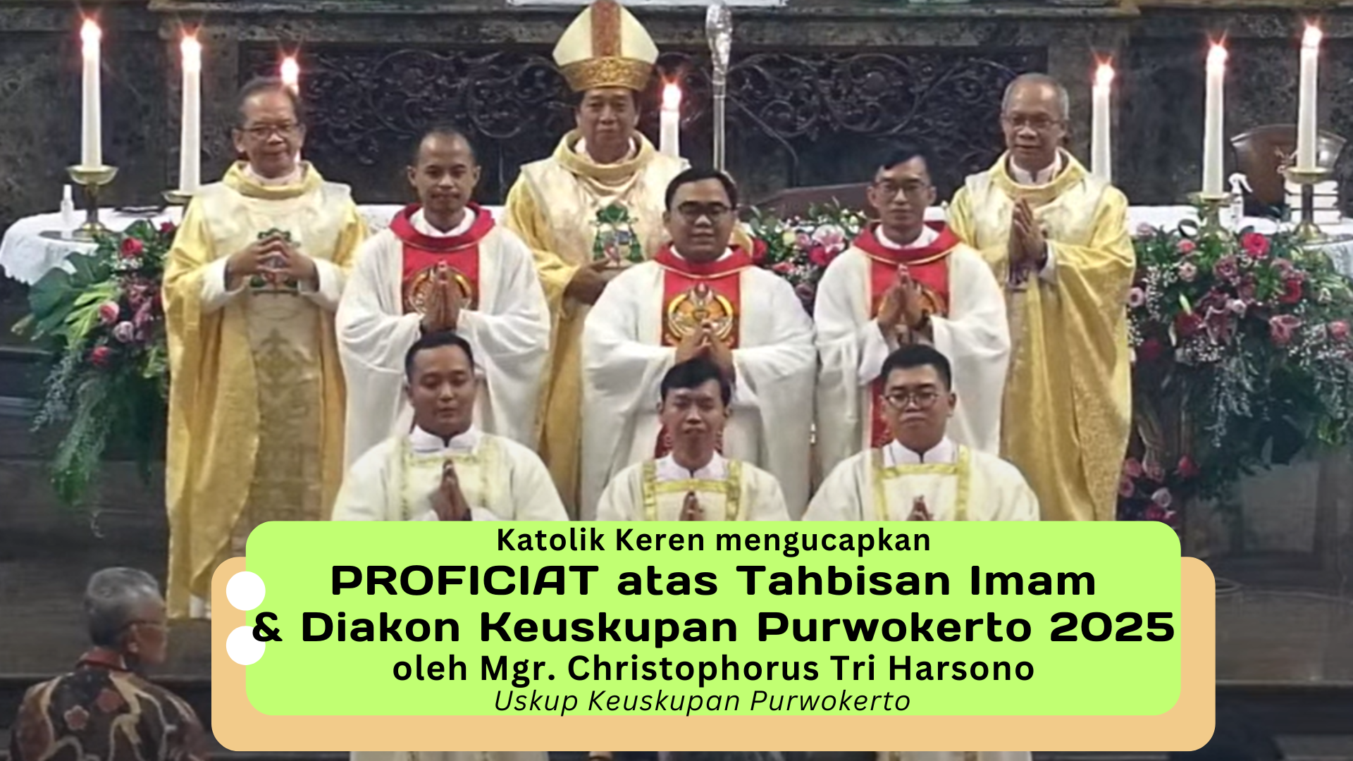 Tahbisan Imam & Diakon Purwokerto 2025 - Katolik Keren